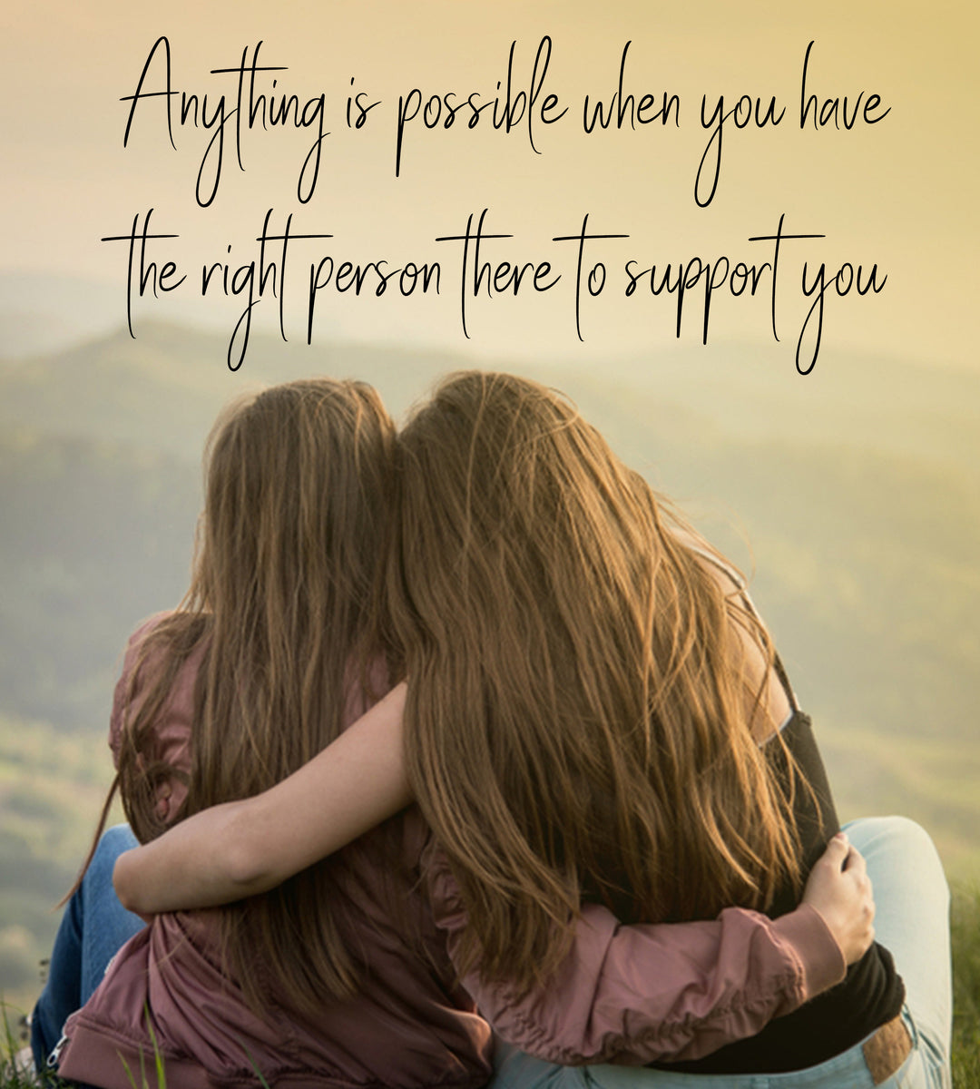 Friends Supporting One Another – You Go Girl